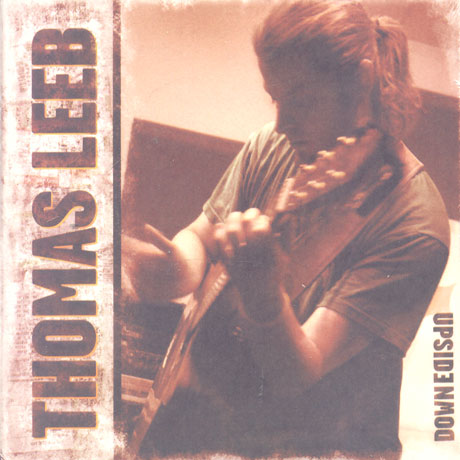 Thomas Leeb - Upside Down (2006) :: maniadb.com