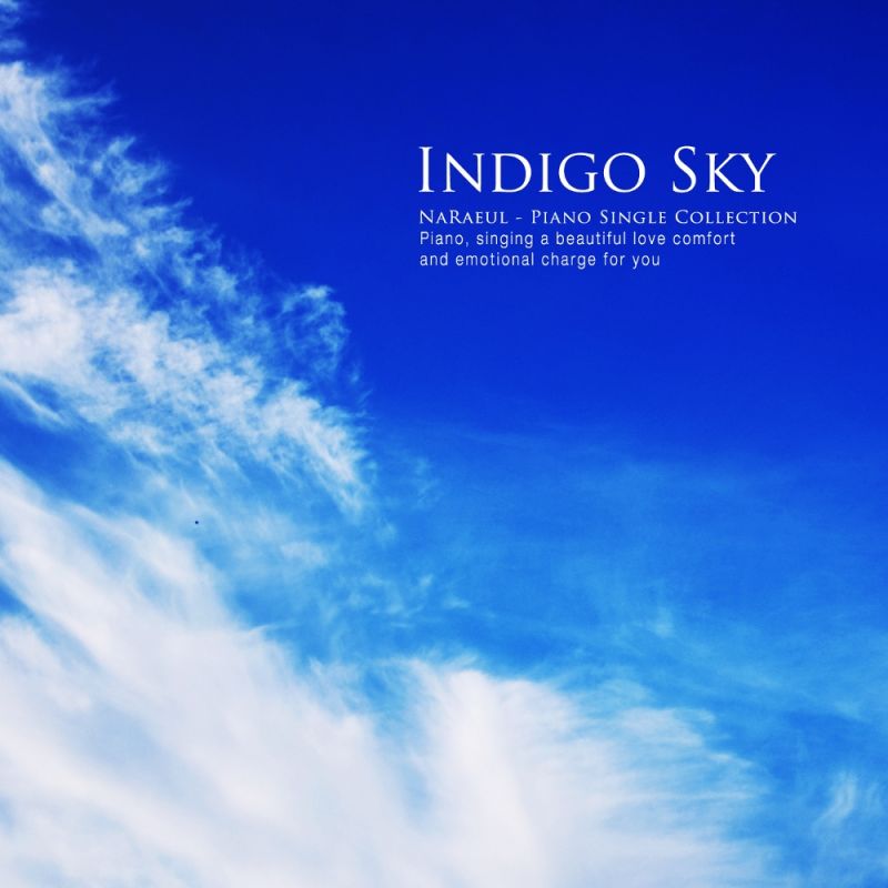 나래울 - Indigo Sky [digital single] (2015) :: maniadb.com