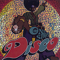 One Shot Disco [compilation] (2002) :: maniadb.com
