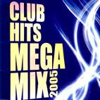 Club Hits Mega Mix [remix] (2004) :: maniadb.com