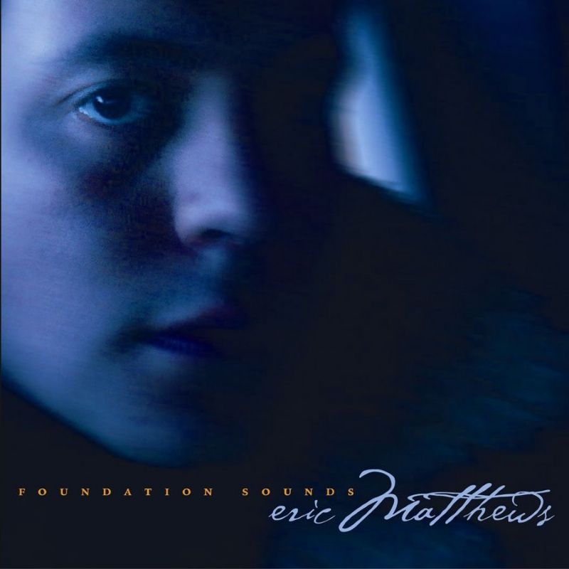 Eric Matthews - Foundation Sounds (2006) :: maniadb.com