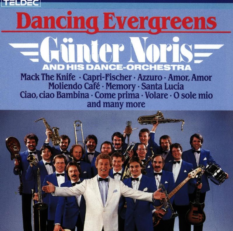 GuNter Noris - Dancing Evergreens - GuNter Noris And His Orchestera ...