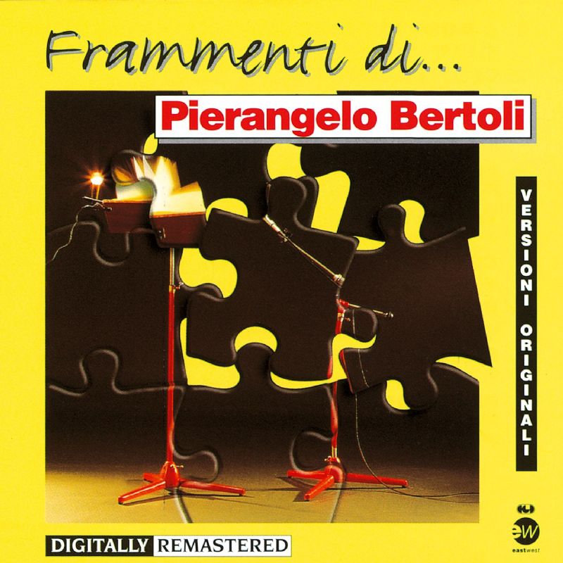 Pierangelo Bertoli - Frammenti Di...Perangelo Bertoli (2005) :: maniadb.com
