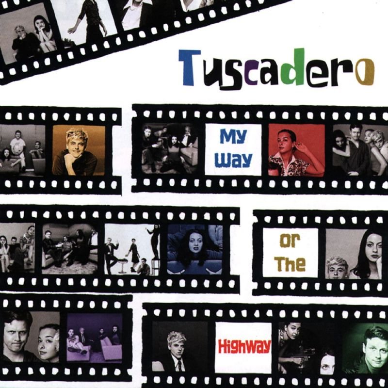 Tuscadero - My Way Or The Highway (1998) :: maniadb.com