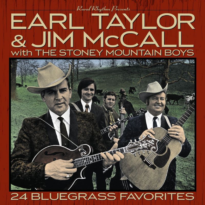 Earl Taylor & Jim Mccall With The Stoney Mountain Boys - 24 Bluegrass ...