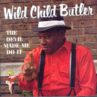 Wild Child Butler - The Devil Made Me Do It (2004) :: maniadb.com
