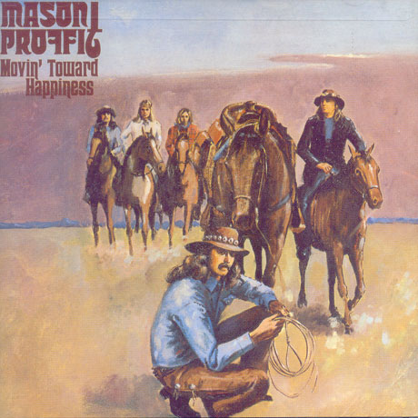 Mason Proffit - Movin` Toward Happiness (2006) :: maniadb.com