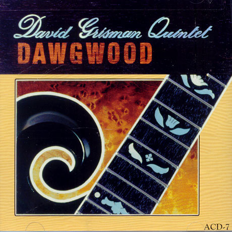 David Grisman Quintet - Dawgwood (2006) :: maniadb.com