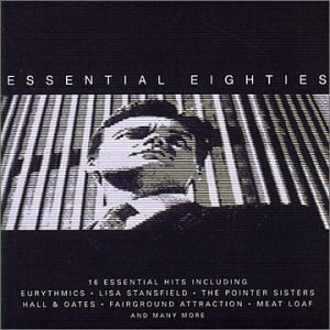 Essential Eighties [compilation] (1997) :: maniadb.com
