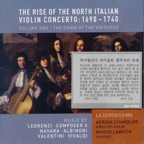 Adrian Chandler, La Serenissima - The Birth Of The North Italian Violin ...