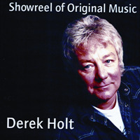 Derek Holt - Showreel of Original Music (2005) :: maniadb.com