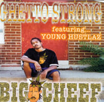 Big Cheef - Ghetto Strong (1999) :: maniadb.com