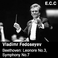 Vladimr Fedoseyev - Beethoven: Leonore No.3/ Symphony No.7 In A Major ...