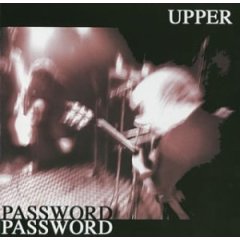 Upper - Password (2003) :: maniadb.com
