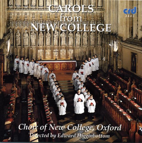 Choir Of New College Oxford, Edward Higginbottom - Carols From New ...