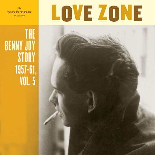Benny Joy - Love Zone (The Benny Joy Story 1957-61, Vol.5) (2009 ...
