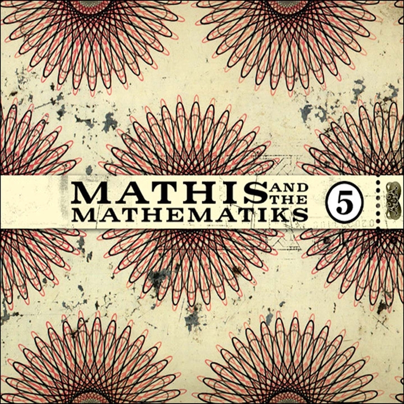 Mathis And The Mathematiks - 5 (2006) :: maniadb.com