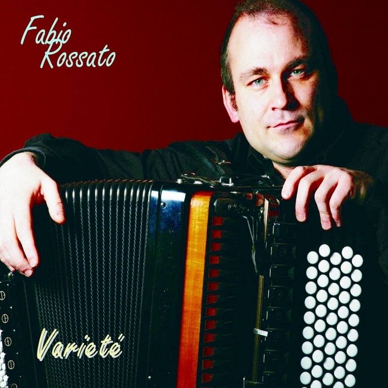 Fabio Rossato - Variete (2009) :: maniadb.com