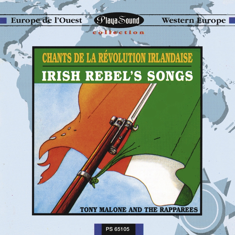 Tony Malone And The Rapparees - Chants De La Revolution Irlandaise ...
