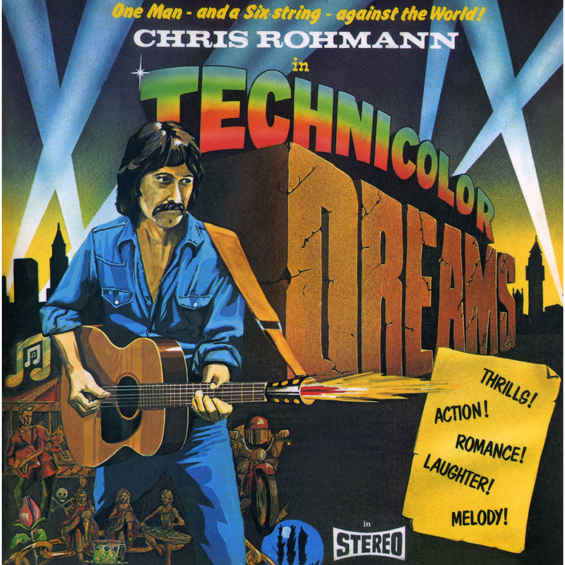 Chris Rohmann - Technicolor Dreams (1977) :: maniadb.com