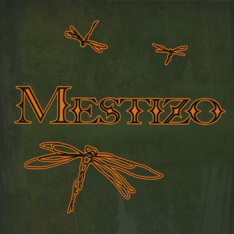 Mestizo - Mestizo (2009) :: maniadb.com