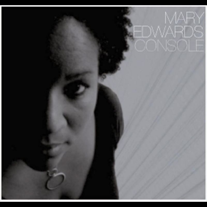 Mary Edwards - Console (2010) :: maniadb.com