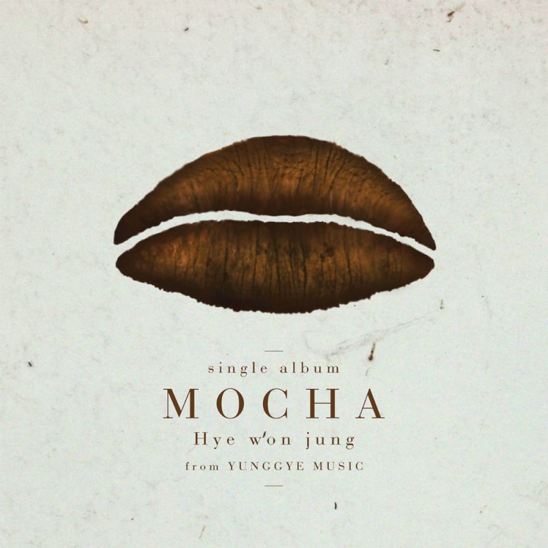 정혜원 - Mocha [digital single] (2015) :: maniadb.com