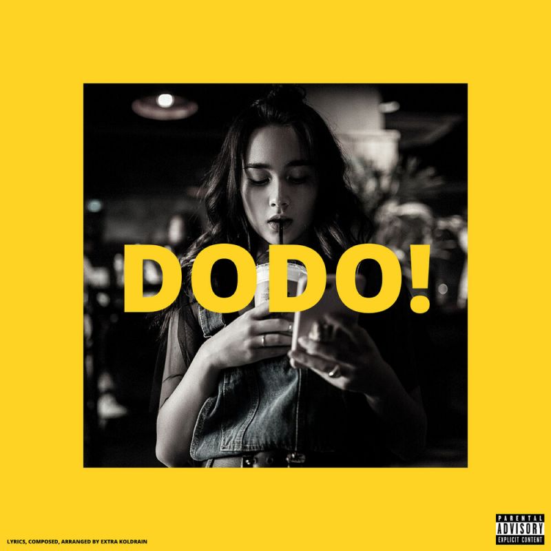 Extra KoldRain - DODO! [digital single] (2021) :: maniadb.com