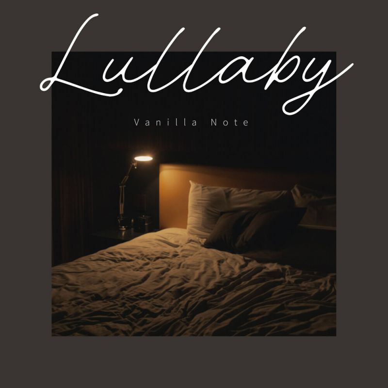 Vanilla Note - Lullaby [digital single] (2021) :: maniadb.com