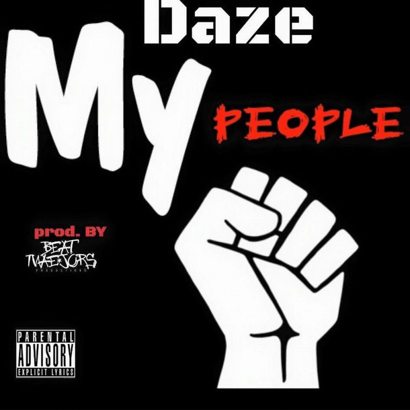 Daze - My People [digital single] (2017) :: maniadb.com