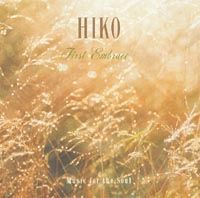 Hiko - First Embrace (2001) :: maniadb.com