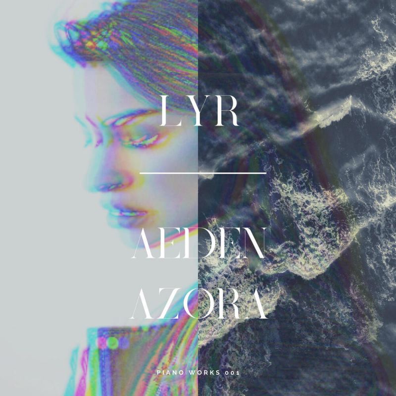 Aeden Azora - LYR [digital single] (2022) :: maniadb.com